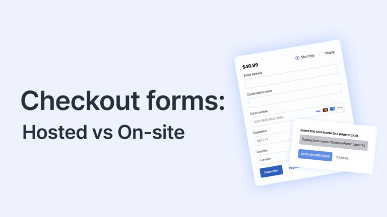 Stripe checkout pages explained: Hosted vs On-site checkout