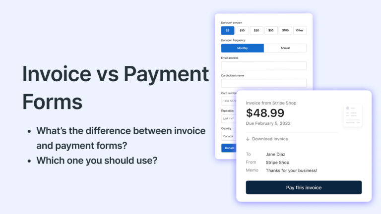 Stripe Invoice vs Payment Forms: What’s the Difference?