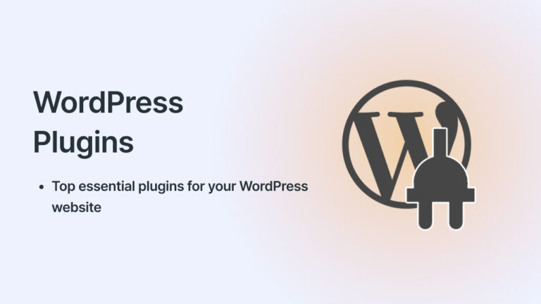 30+ Must-Have Plugins for Your WordPress Site (+Reviews) 2025